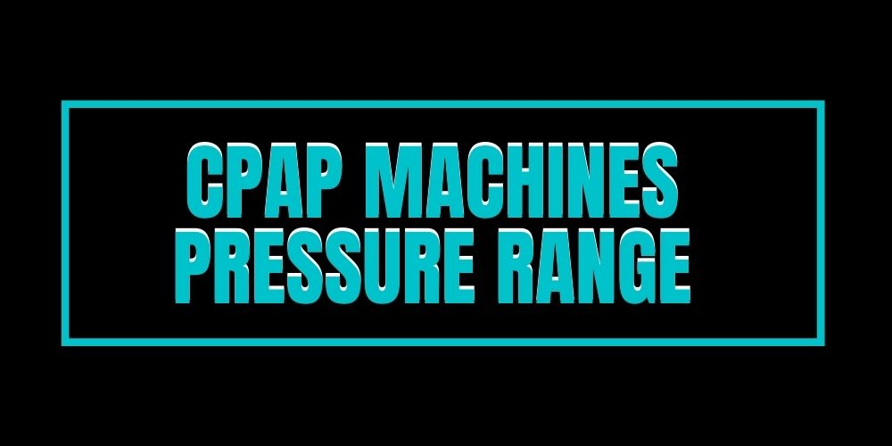 How to Fix CPAP Machine Pressure Setting- RespBuy