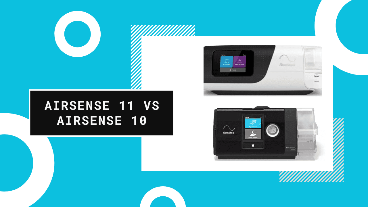 AirSense 11 vs AirSense 10 – See Comparison Before You Buy - RespBuy